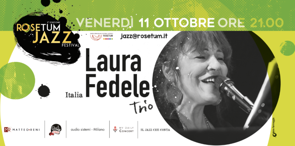 Laura Fedele Trio (Rosetum Jazz Festival) – Rosetum